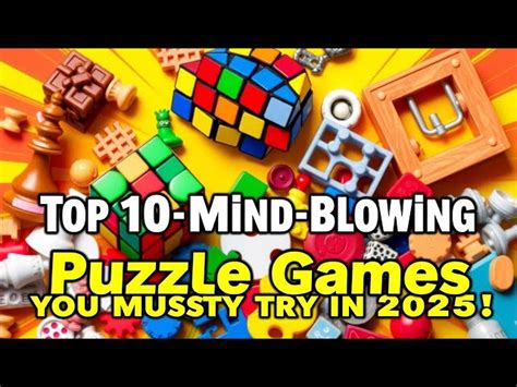 top 10 mind blowing puzzle games you must t humix video