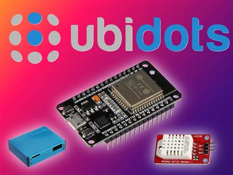 Building An Esp32 Based Iot Weather Station With Ubidots Introducing