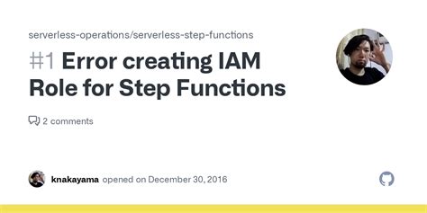 error creating iam role for step functions · issue 1 · serverless