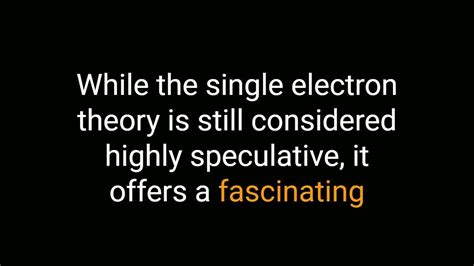 The Single Electron Theory Exploring The Boundaries Of Reality Youtube