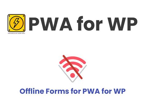 Nulled PWA For WP Offline Forms V Null Club
