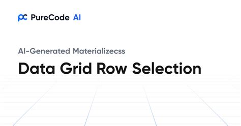 Build Great Materializecss Data Grid Row Selection Components Faster