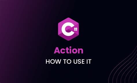 Action In C Tutorial 2025