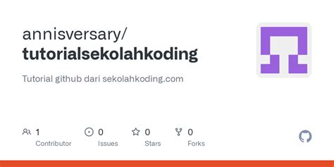 GitHub Annisversary Tutorialsekolahkoding Tutorial Github Dari Sekolahkoding Com