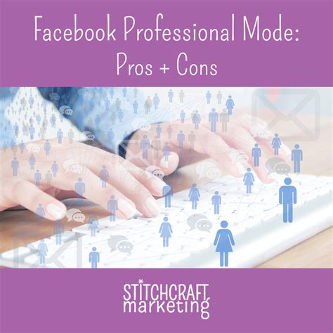 Facebook Professional Mode Pros Cons