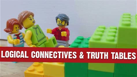 Logical Connectives And Truth Tables Youtube