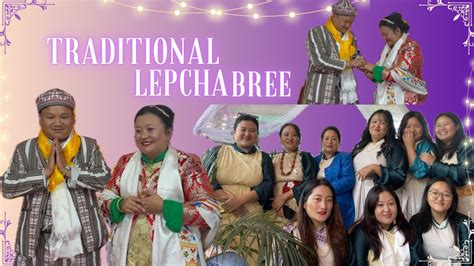 Traditional Lepcha Bree Wedding Kursongmit Weds Nima Tenzing