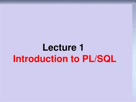 PPT Lecture Introduction To PL SQL PowerPoint Presentation Free Download ID