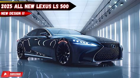 Redesign New 2025 Lexus Ls 500 The Next Chapter In Luxury Youtube