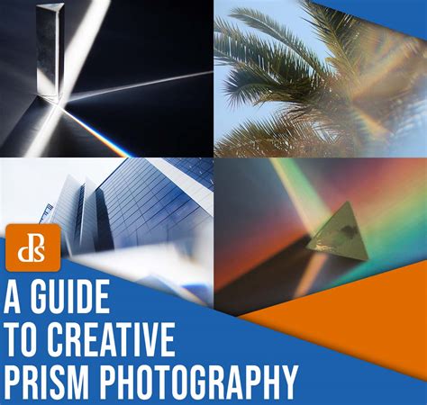 Prism Photography A Step By Step Guide