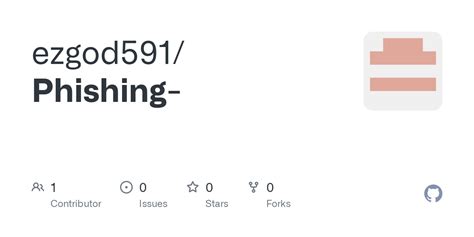 GitHub Ezgod591 Phishing
