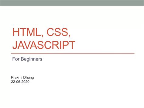 HTML CSS JavaScript For Beginners PPTX