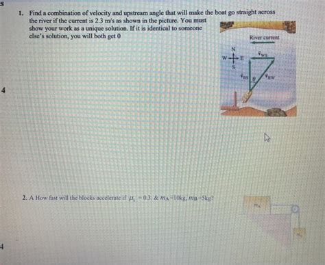 Solved 1 Find A Combination Of Velocity And Upstream Angle