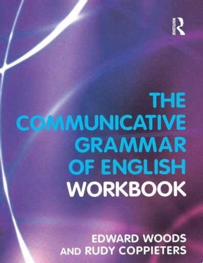 A Workbook To Communicative Grammar Of English