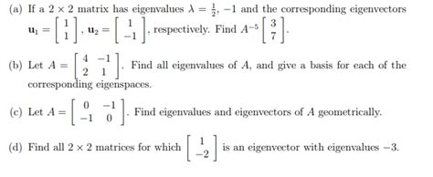 solved a ﻿if a 2×2 ﻿matrix has eigenvalues λ 12 1 ﻿and