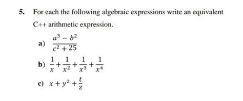 Solved For Each The Following Algebraic Expressions Write Chegg