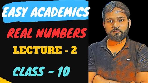 Real Number Class 10 Chapter 1cbse Iit Foundation Easy Academics Lecture 2 Easyacademics