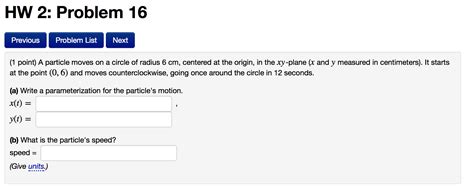 solved hw 2 problem 16 1 point a particle moves on a