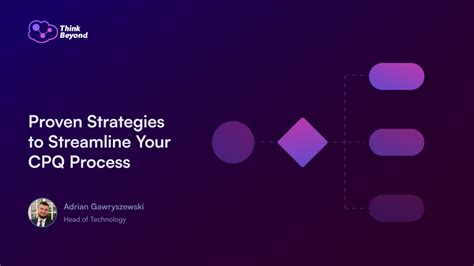 Proven Strategies To Streamline Your Cpq Process