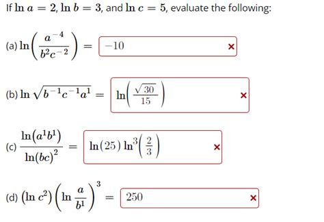 Solved If lna=2,lnb=3, and lnc=5, evaluate the following: | Chegg.com