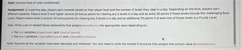 Solved Goal Execute Lines Of Code Conditionallyassignment
