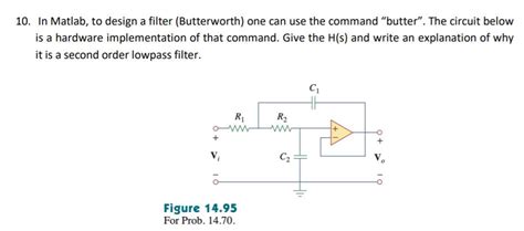 Solved In Matlab To Design A Filter Butterworth One Chegg