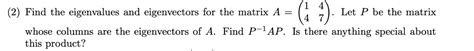 Solved Find The Eigenvalues And Eigenvectors For Chegg