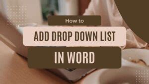 How To Add Drop Down List In Word Adazing