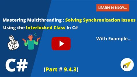 Mastering Multithreadingpart 943solving Synchronization Issue