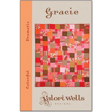 Gracie Quilt Pattern By Valori Wells Stitchin Post