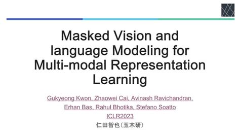 論文紹介：masked vision and language modeling for multi modal representation