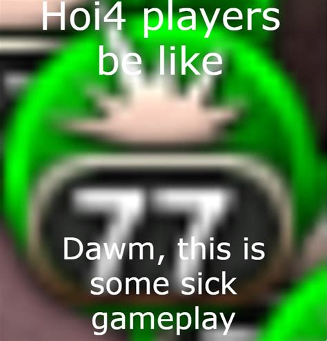 As A Hoi4 Player Can Confirm R Paradoxextra