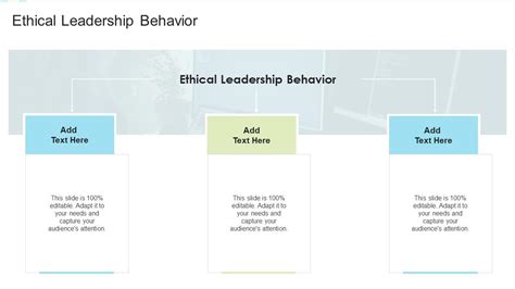 Ethical Leadership Behavior In Powerpoint And Google Slides Cpb PPT Presentation