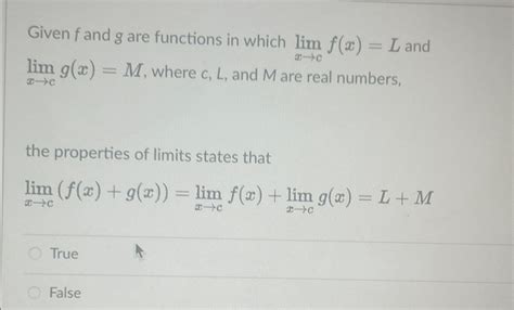 solved given f ﻿and g ﻿are functions in which limx→cf x l