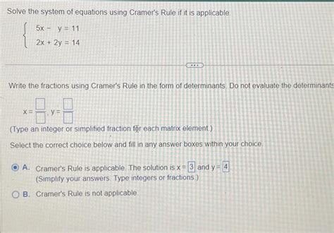 solved solve the system of equations using cramer s rule if