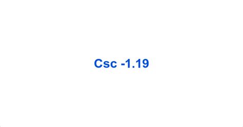 Csc Csc Minus Value What Is The Csc Of Radians