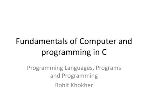 PPT Fundamentals Of Computer And Programming In C PowerPoint Presentation ID