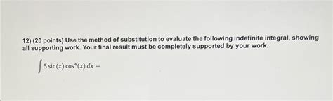 Solved 20 ﻿points ﻿use The Method Of Substitution To