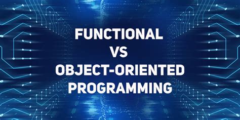 When Is Better Using Functional Programming And When Oop Msoft