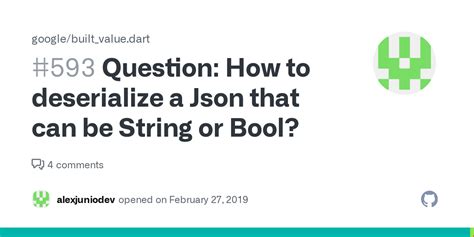 Question How To Deserialize A Json That Can Be String Or Bool · Issue