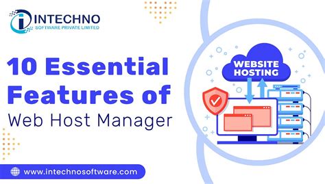 10 essential features of web host manager by intechno may 2024