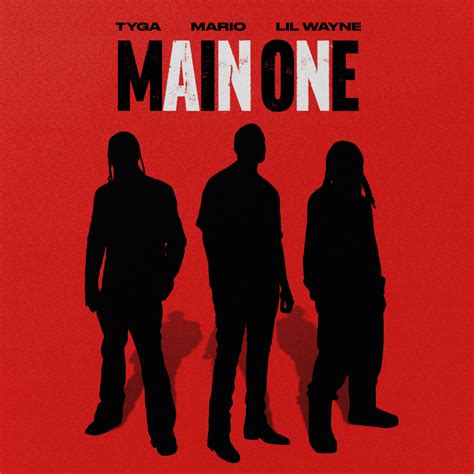 Lil Wayne Mario And Tyga Slide On New Track Main One