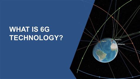 What Is 6g Technology The Next Generation Of Mobile Wireless Communication Systems Vishnu