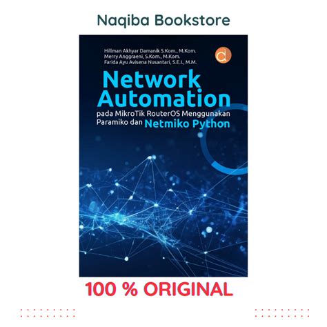 Jual Deepublish Buku Network Automation Pada Mikrotik Routeros Menggunakan Paramiko Dan Netmiko