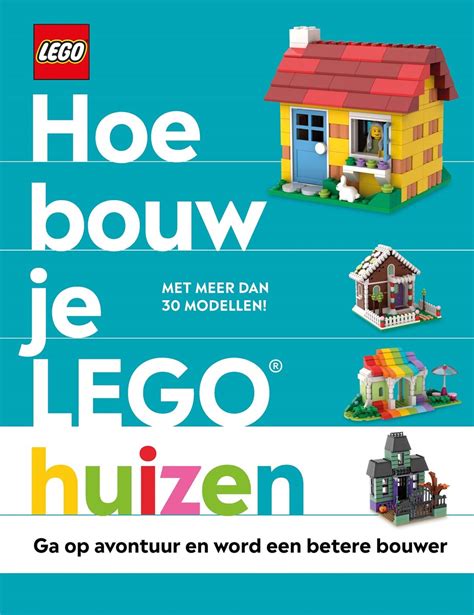Hoe Bouw Je Lego Huizen 30 Voorbeelden Van Vakantiehuisje Tot Spookhuis Bol