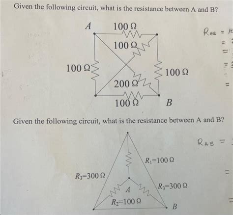 Solved Given The Following Circuit What Is The Resistance Chegg