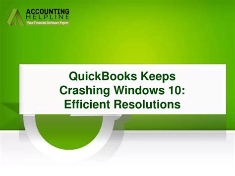 ppt quick solution for quickbooks keeps crashing windows 10