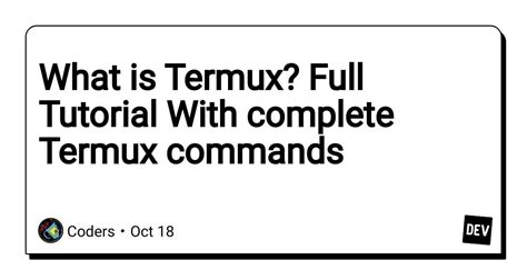 What Is Termux Full Tutorial With Complete Termux Commands Rdevto