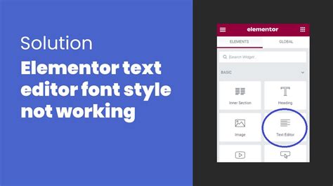Elementor Text Editor Font Style Not Working Solution Color Or Font