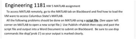solved engineering 1181 hw 5 matlab assignment to access